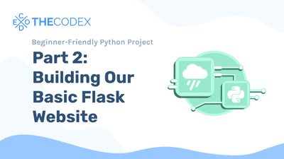Weather API Dashboard with Python and Flask | The Codex
